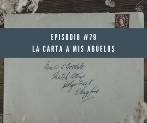 79-la-carta-a-mis-abuelos - Yourspanishguide